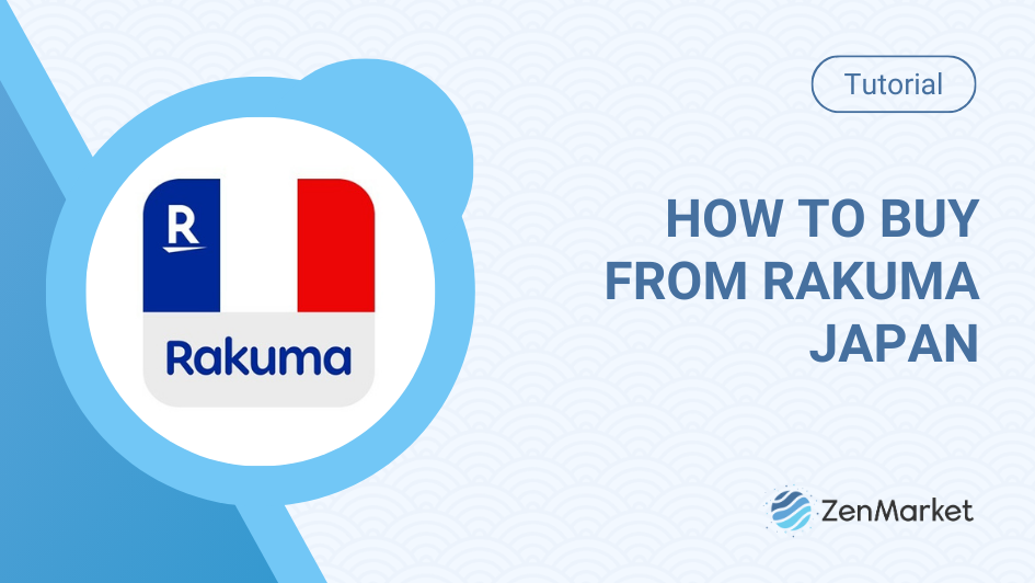 How to Buy From Rakuma Japan with ZenMarket | Blog - Tutorial