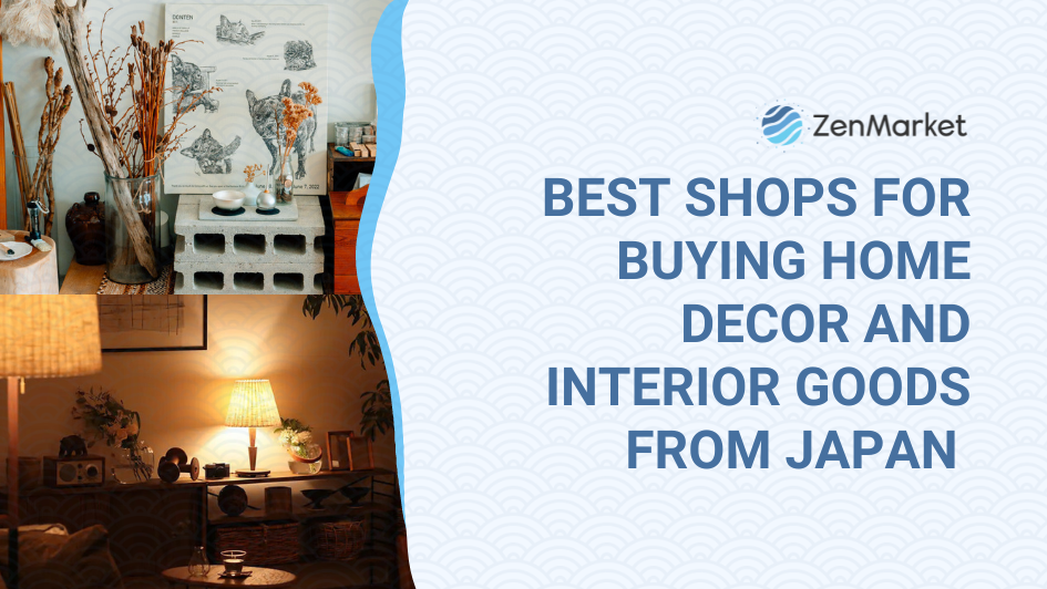 Best Shops for Buying Home Decor and Interior Goods from Japan