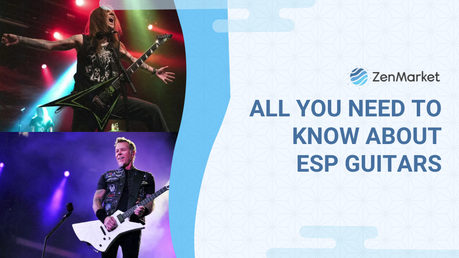 Buy ESP Guitars Direct from Japan | Models, History & Guide