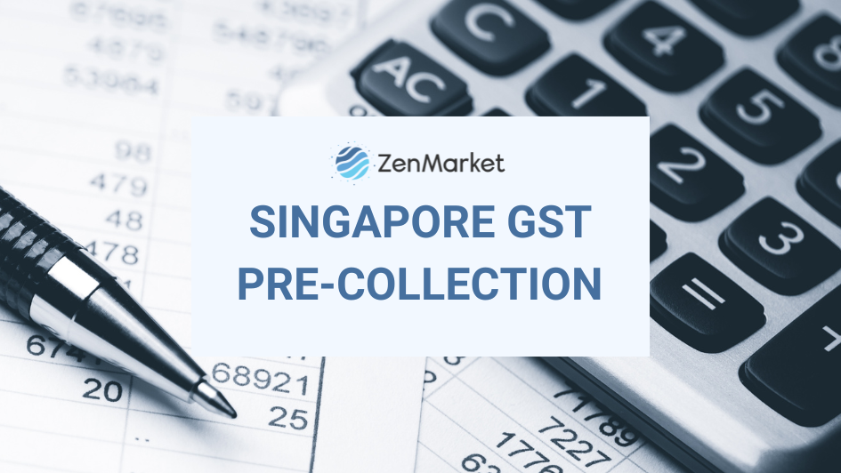 Singapore GST Pre-Collection