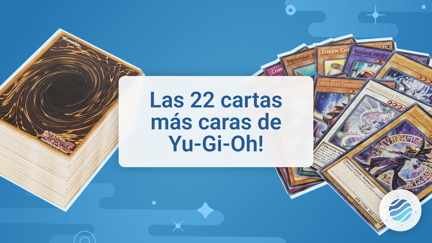 Las 22 cartas de Yu-Gi-Oh más caras