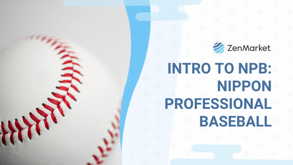 Intro to NPB: Nippon Professional Baseball