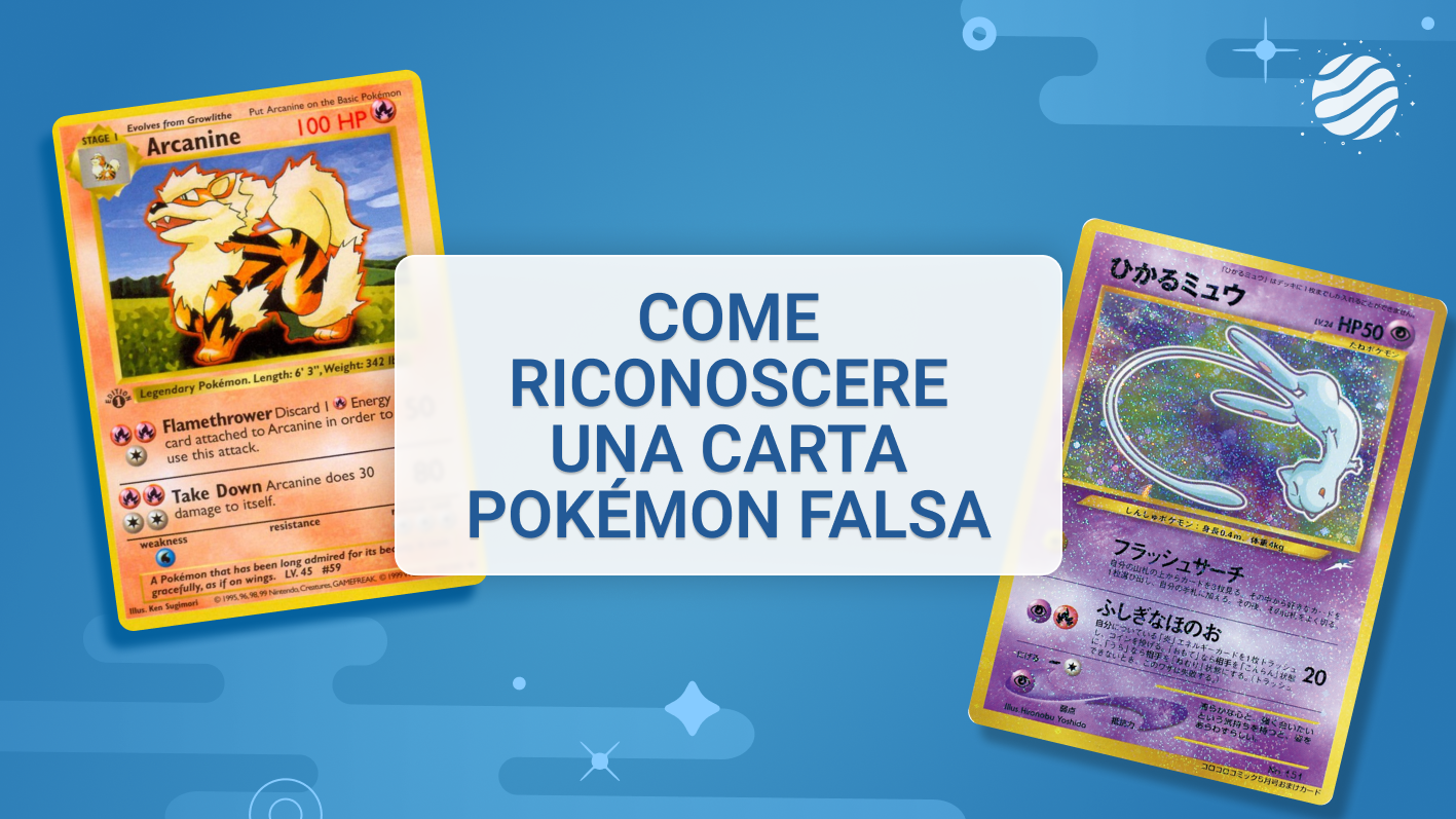 Come riconoscere una carta Pokémon falsa [Guida completa 2025]