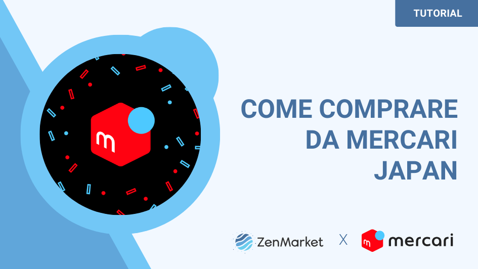 Come comprare da Mercari Japan [Guida completa]
