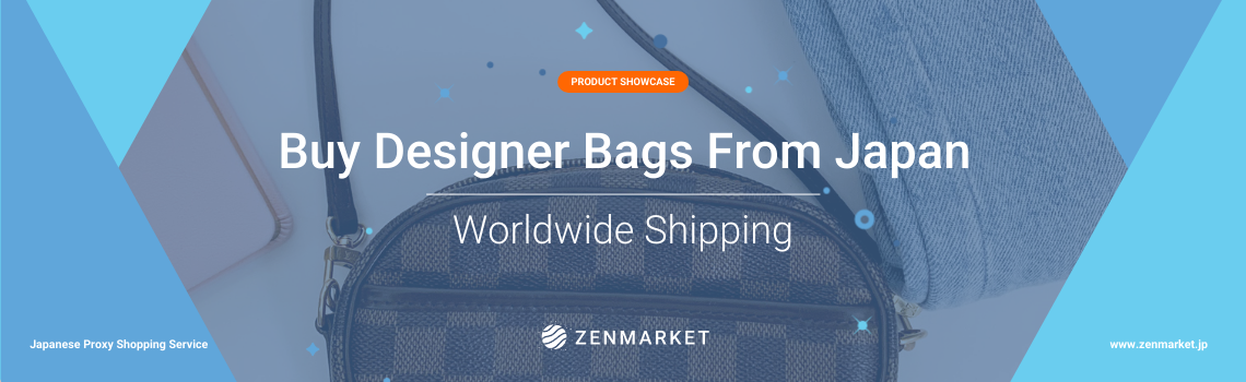 Buy Designer Handbags from Japan